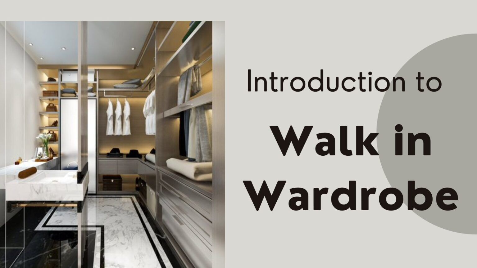 An Introduction To Walk in Wardrobe | Innovative Designs